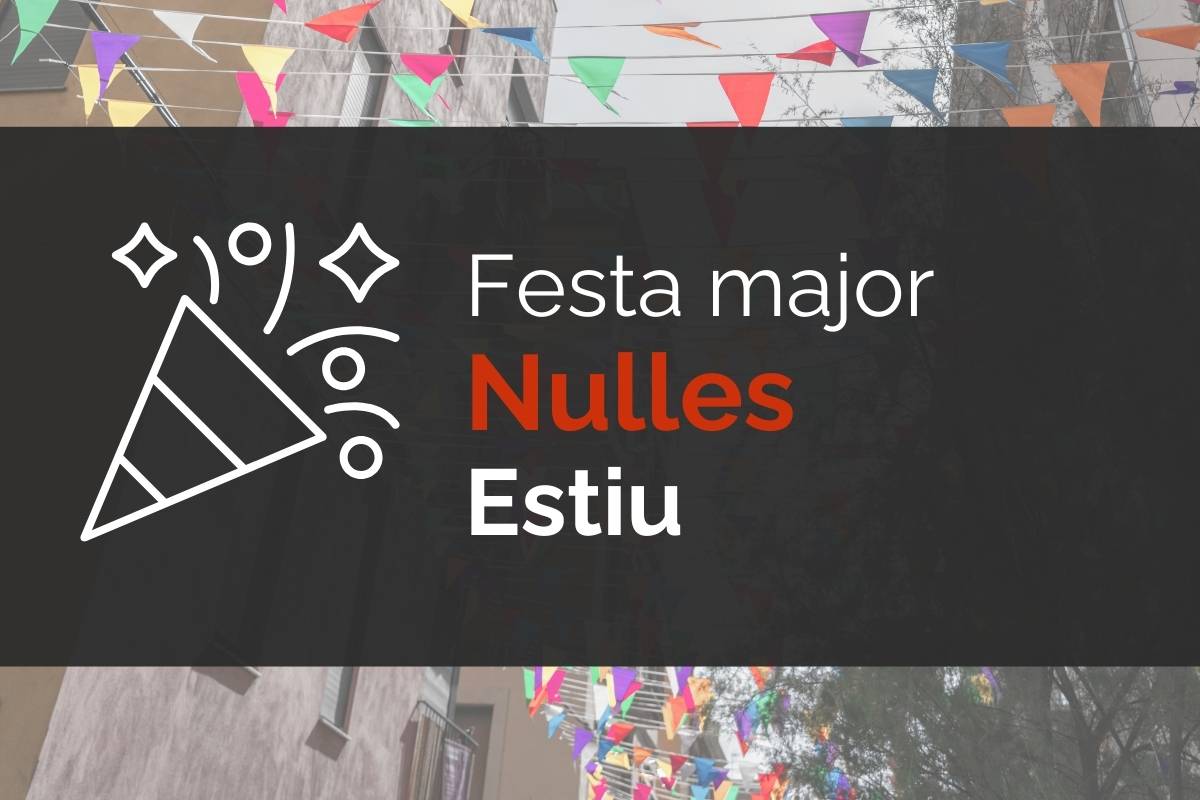ᐈ Festa Major de Nulles 2026 · Programa d'actes
